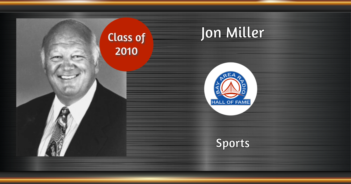 Jon Miller | Bay Area Radio Museum & Hall of Fame