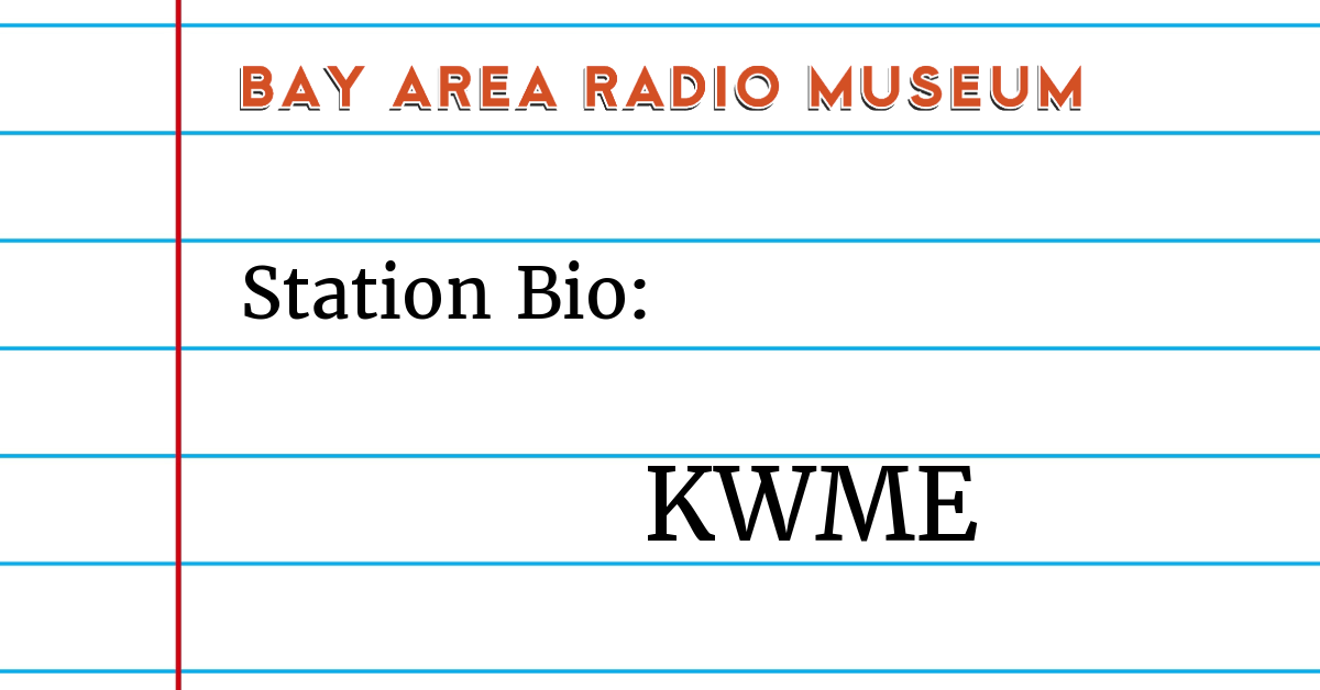 KWME 92.1 Walnut Creek, CA | Bay Area Radio Museum & Hall of Fame